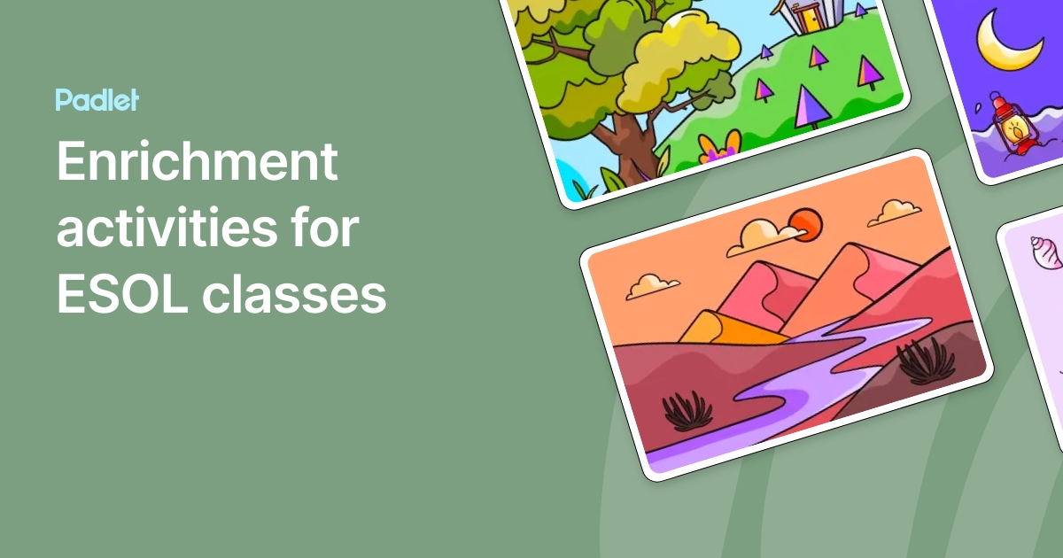 Enrichment activities for ESOL classes
