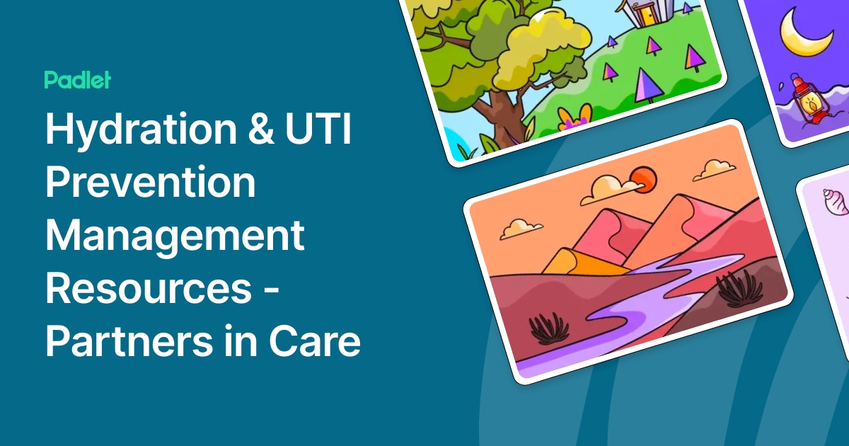Hydration & UTI Prevention Management Resources - Partners in Care
