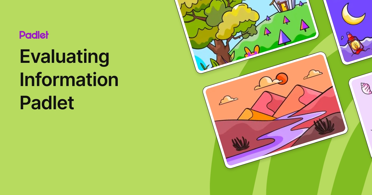 Evaluating Information Padlet