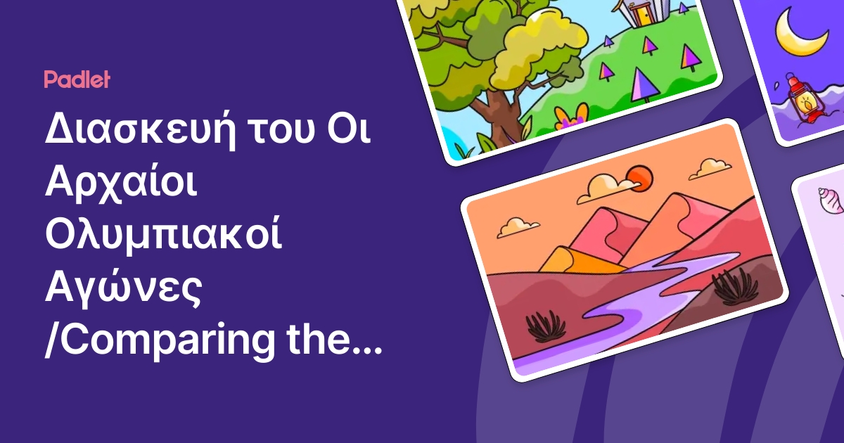 Διασκευή του Οι Αρχαίοι Ολυμπιακοί Αγώνες /Comparing the Ancient and ...