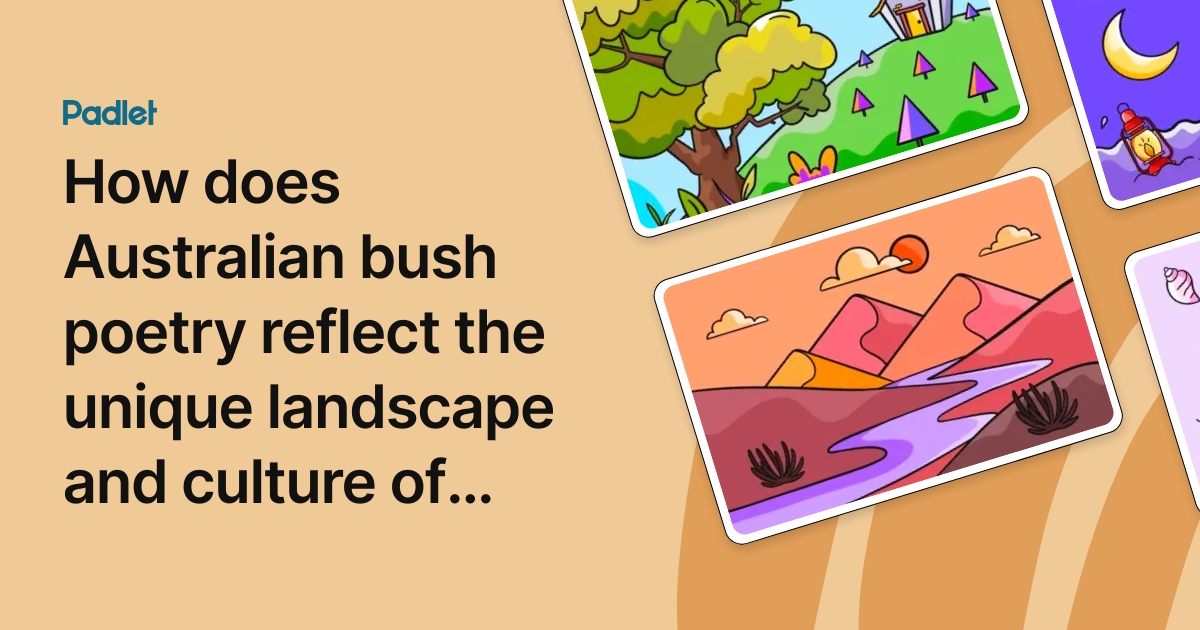 How does Australian bush poetry reflect the unique landscape and ...