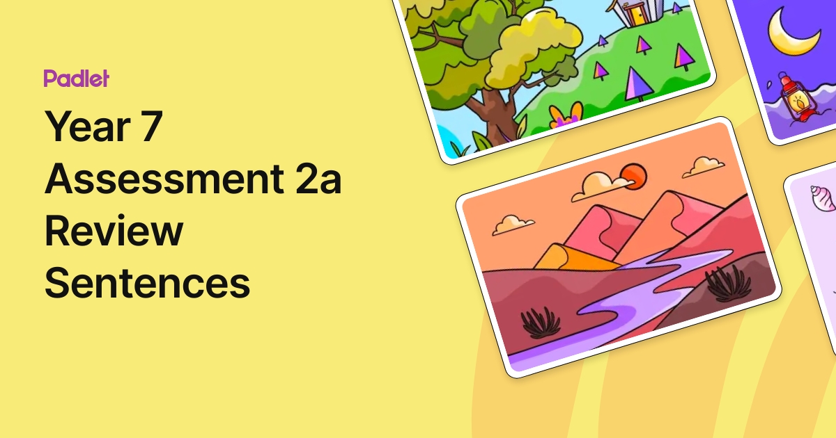Year 7 Assessment 2a Review Sentences