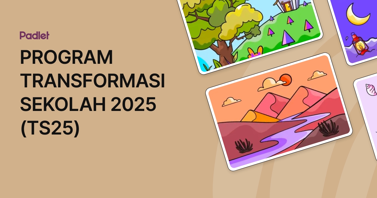 PROGRAM TRANSFORMASI SEKOLAH 2025 (TS25)