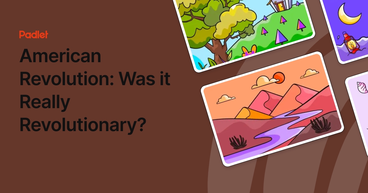 American Revolution: Was it Really Revolutionary?