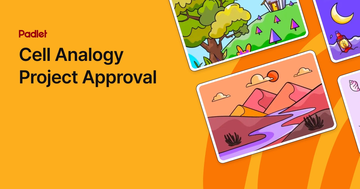 Cell Analogy Project Approval