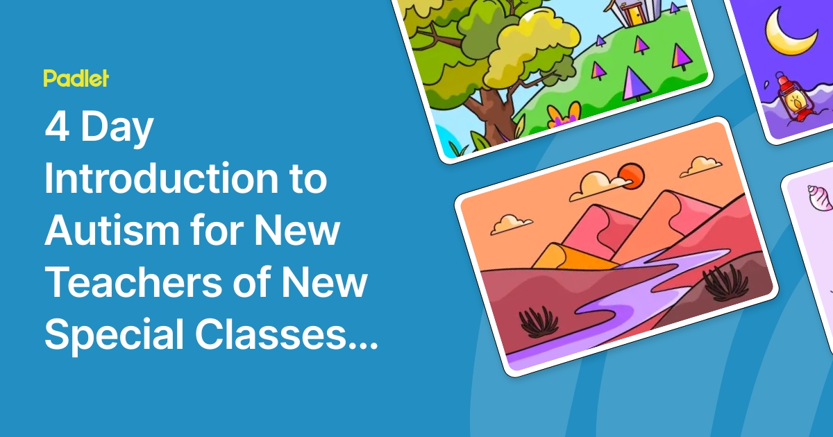 4 Day Introduction to Autism for New Teachers of New Special Classes ...