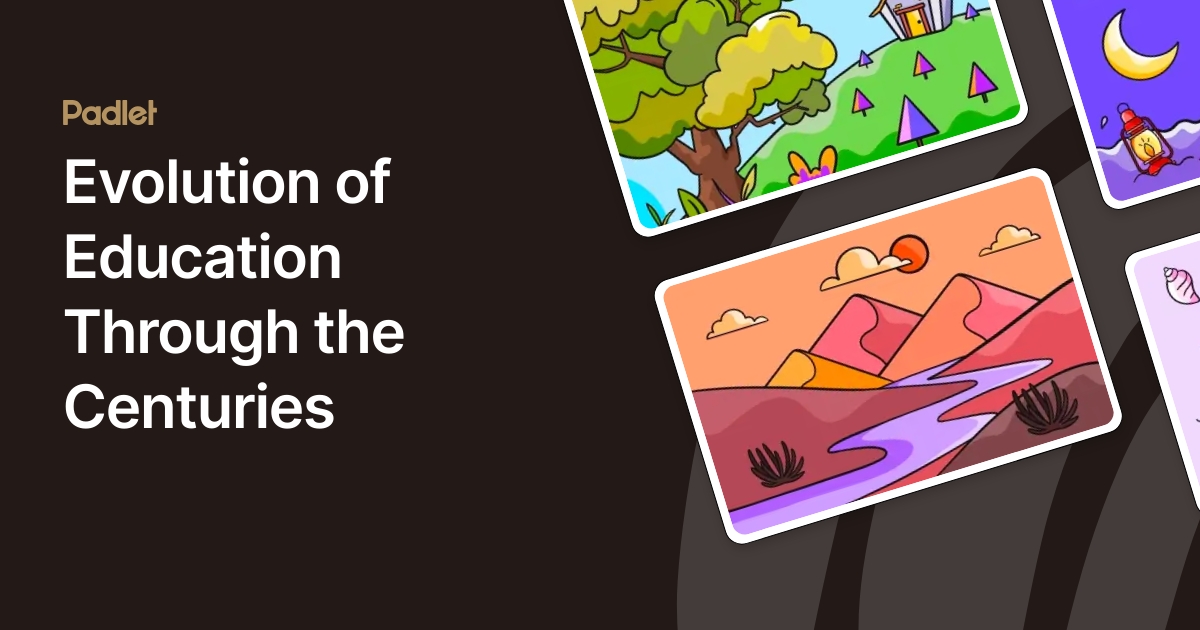 Evolution of Education Through the Centuries