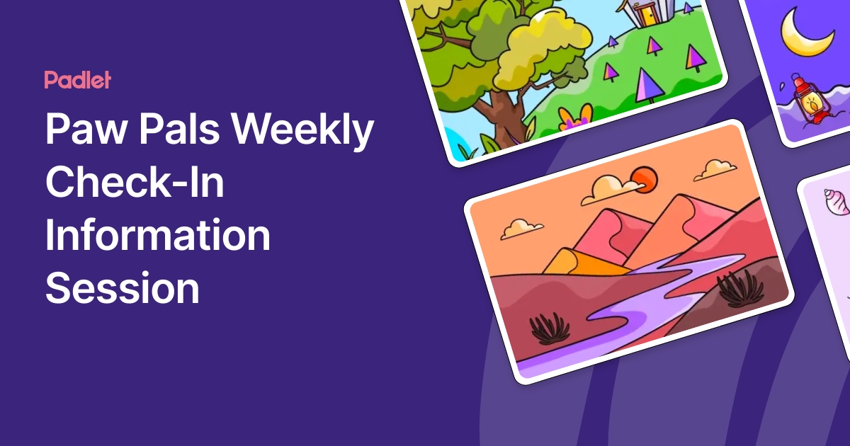 Paw Pals Weekly Check-In Information Session
