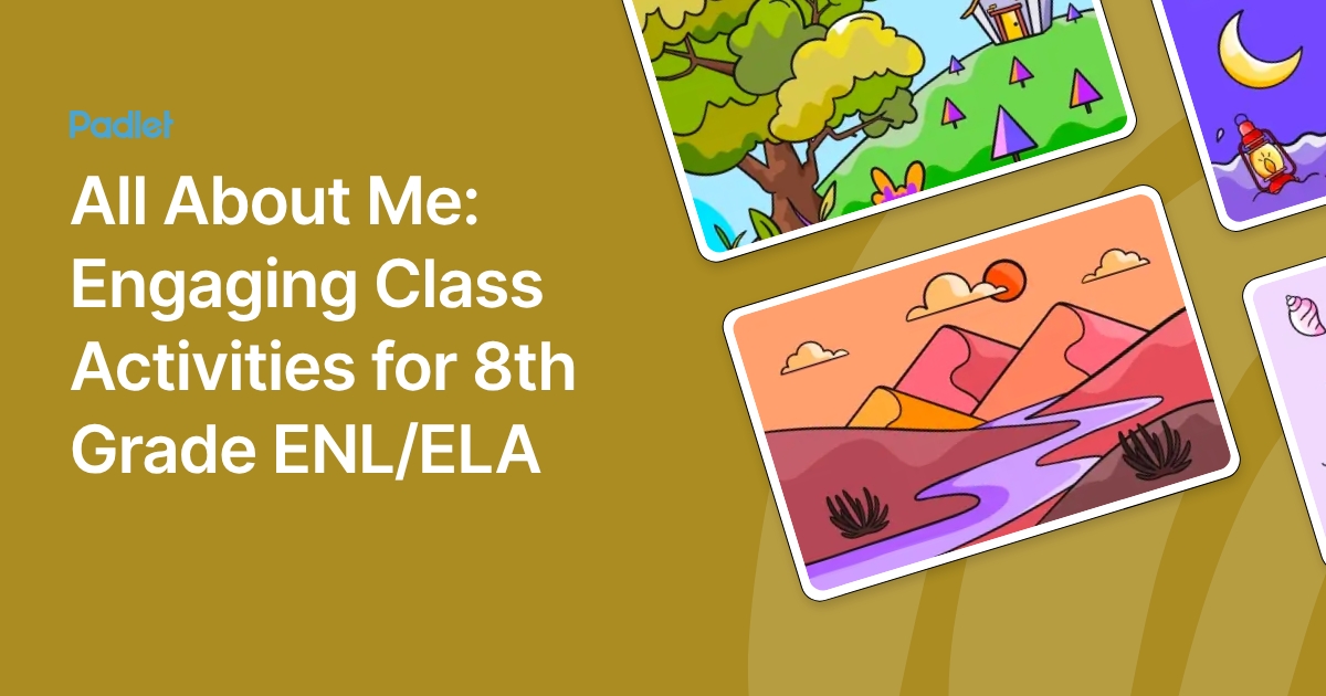 All About Me: Engaging Class Activities for 8th Grade ENL/ELA