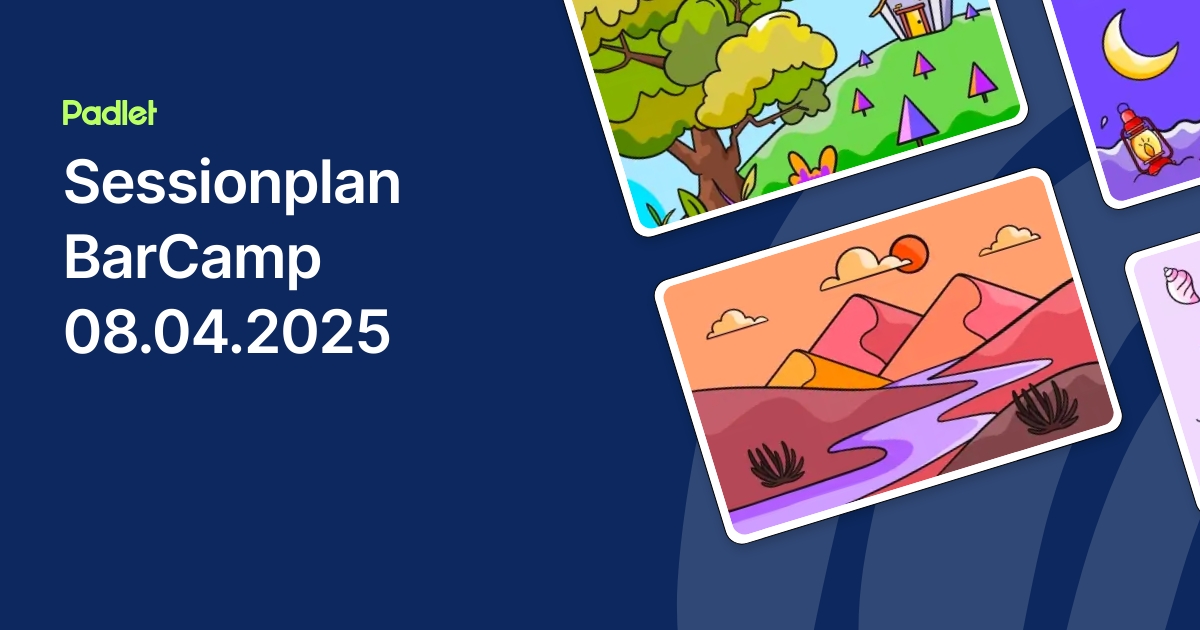 Sessionplan BarCamp 08.04.2025