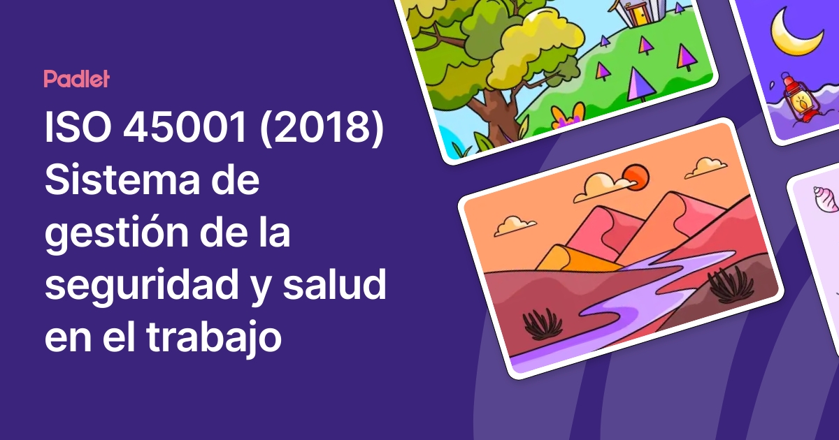 ISO 45001 (2018) Sistema de gestión de la seguridad y salud en el trabajo