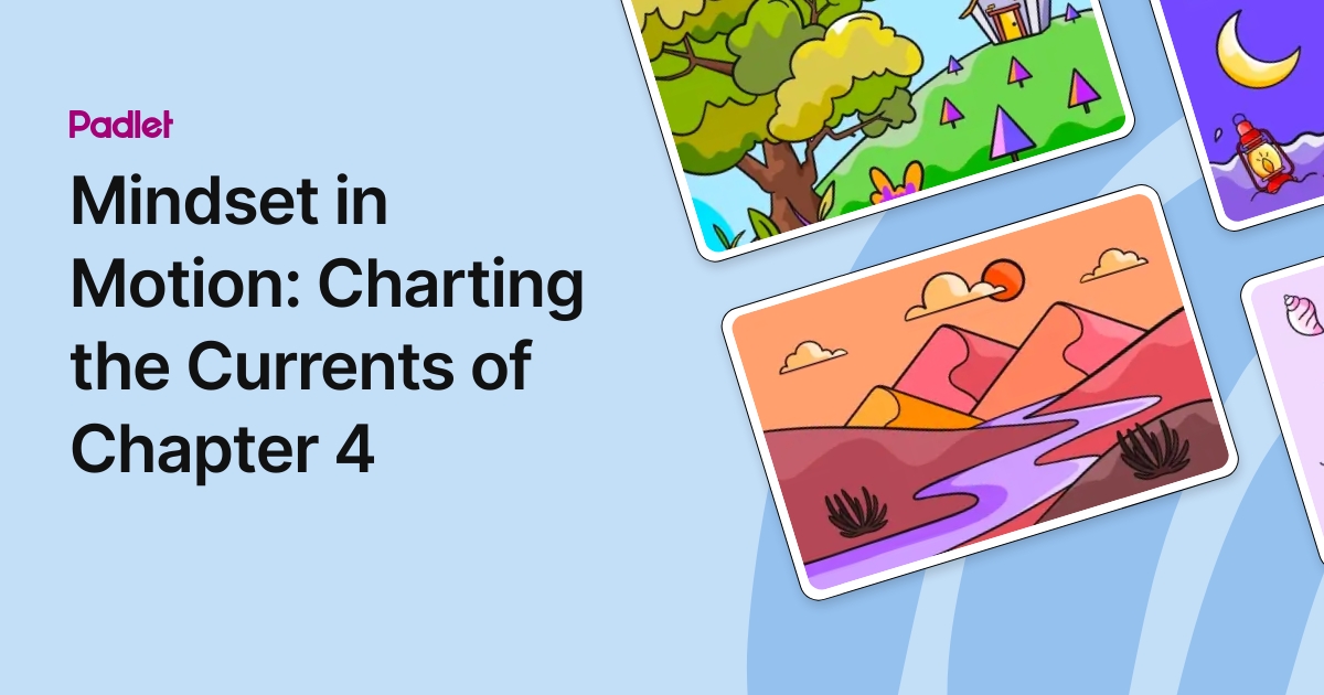 Mindset in Motion: Charting the Currents of Chapter 4