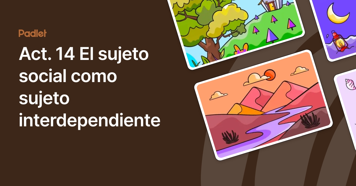 Act. 14 El sujeto social como sujeto interdependiente