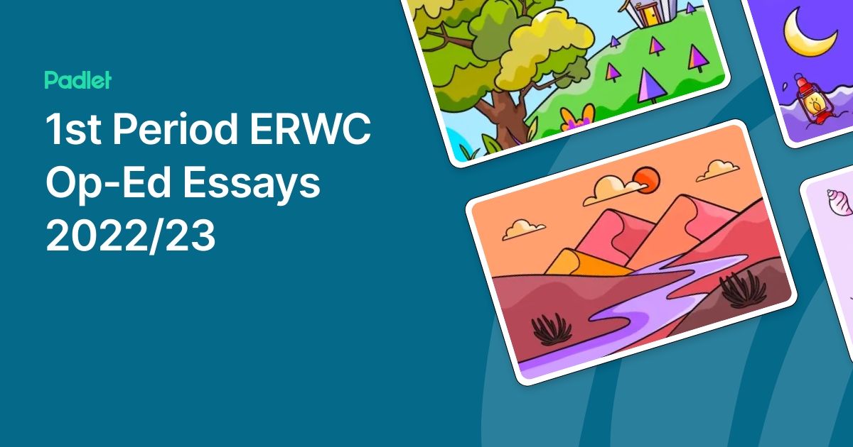 1st Period ERWC Op-Ed Essays 2022/23