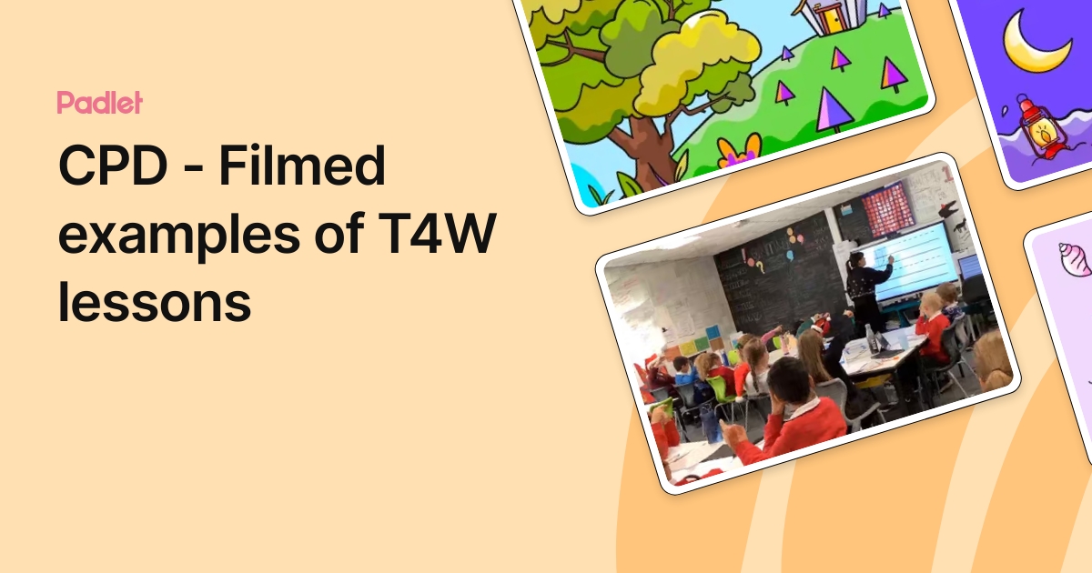 CPD - Filmed examples of T4W lessons