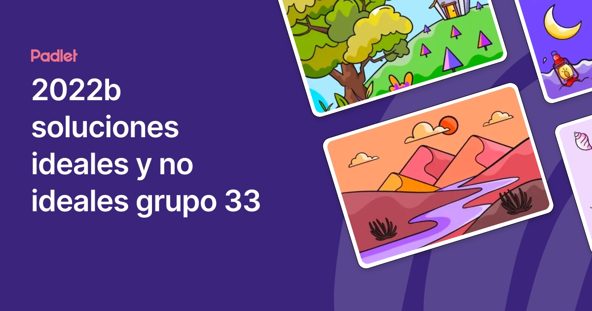 2022b soluciones ideales y no ideales grupo 33