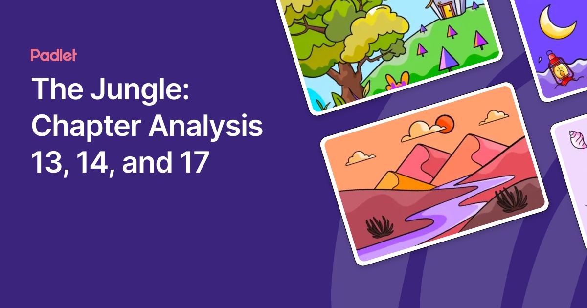 The Jungle: Chapter Analysis 13, 14, and 17