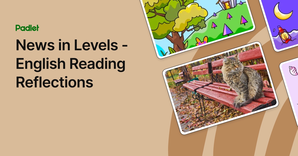 News in Levels - English Reading Reflections