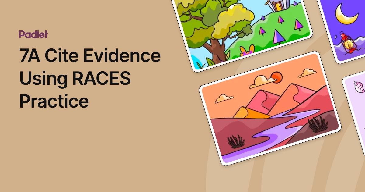 7A Cite Evidence Using RACES Practice