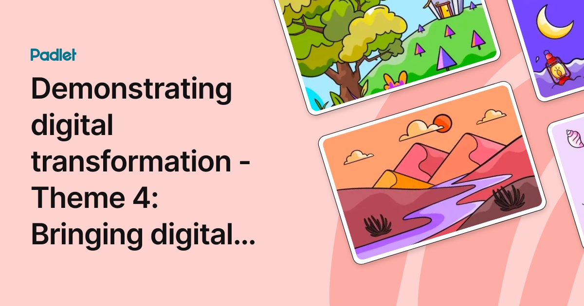Demonstrating digital transformation - Theme 4: Bringing digital skills ...