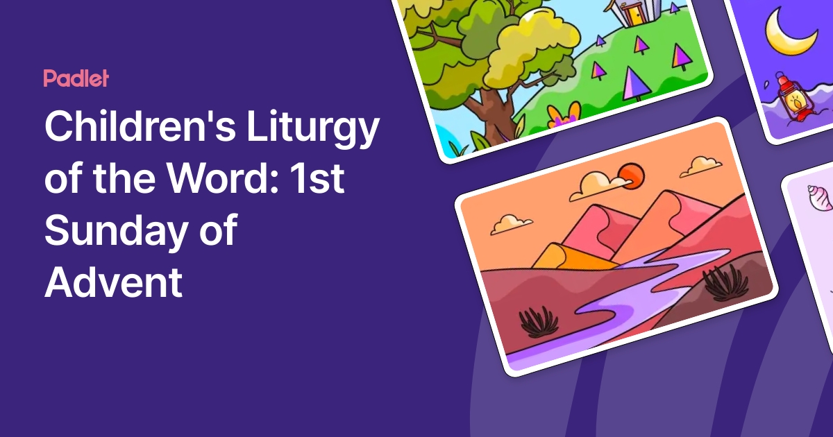 Children's Liturgy of the Word: 1st Sunday of Advent