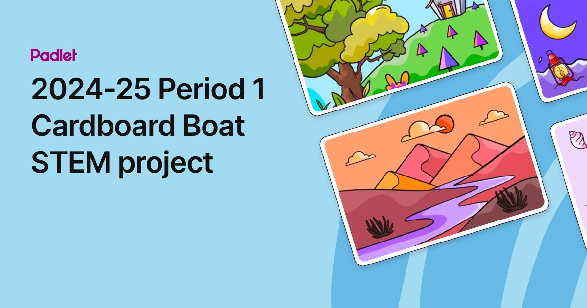 2024-25 Period 1 Cardboard Boat STEM project