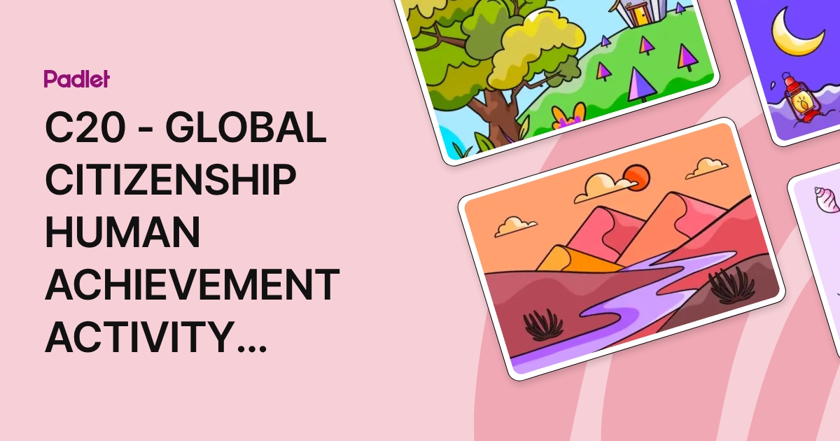 C20 - GLOBAL CITIZENSHIP HUMAN ACHIEVEMENT ACTIVITY (GIRLS)