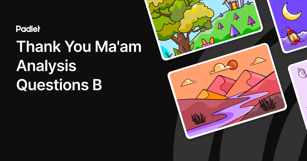 Thank You Ma'am Analysis Questions B