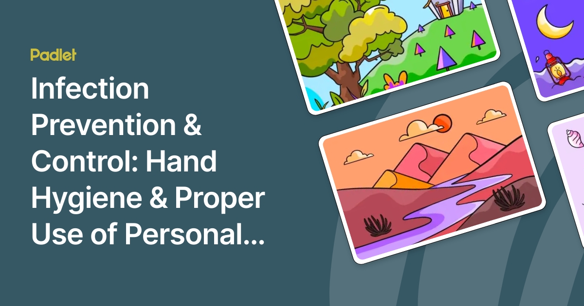 Infection Prevention & Control: Hand Hygiene & Proper Use of Personal ...
