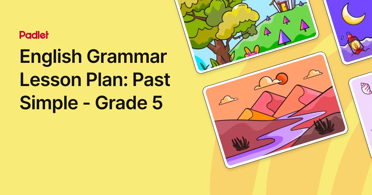 English Grammar Lesson Plan: Past Simple - Grade 5