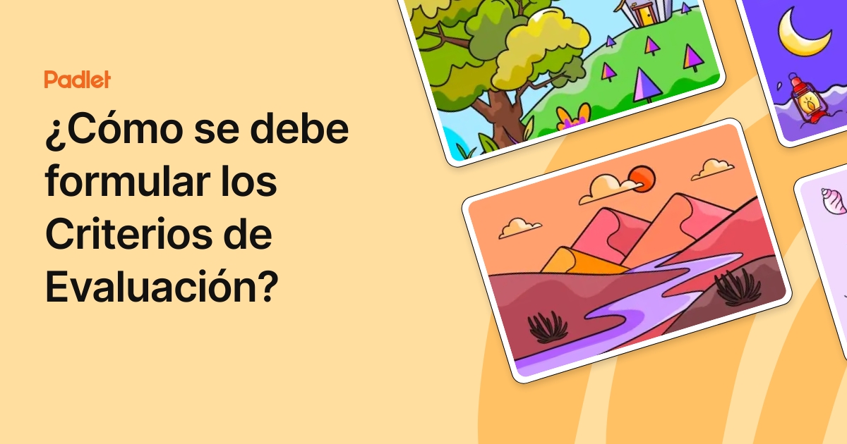 ¿Cómo se debe formular los Criterios de Evaluación?