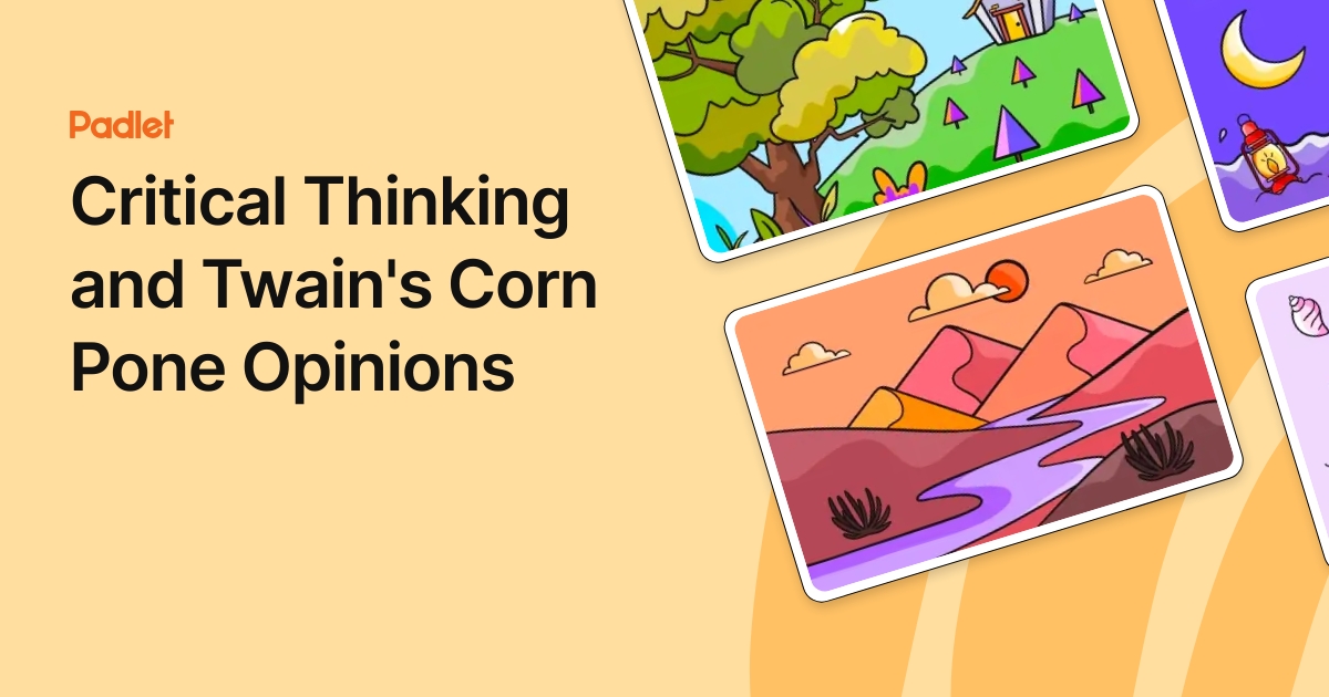 Critical Thinking and Twain's Corn Pone Opinions