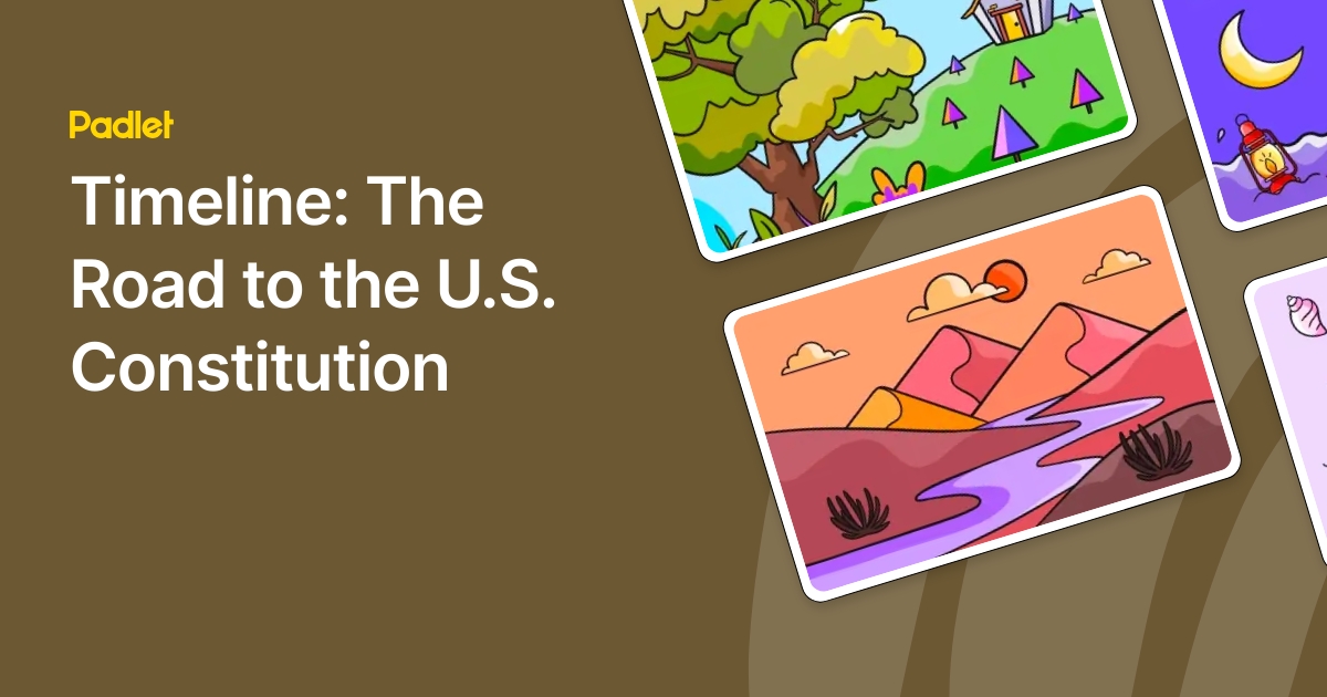 Timeline: The Road to the U.S. Constitution