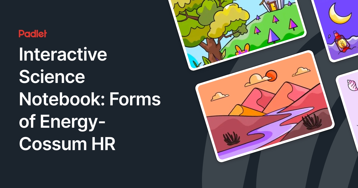 Interactive Science Notebook: Forms of Energy-Cossum HR