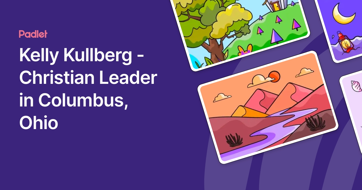 Kelly Kullberg - Christian Leader in Columbus, Ohio