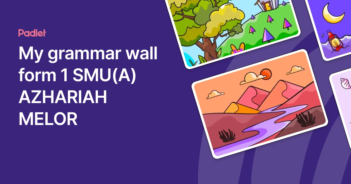 My grammar wall form 1 SMU(A) AZHARIAH MELOR