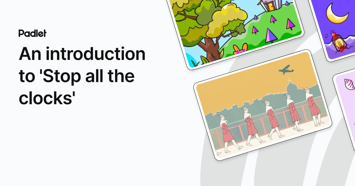 An introduction to 'Stop all the clocks'