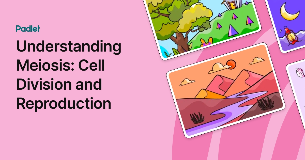 Understanding Meiosis: Cell Division and Reproduction
