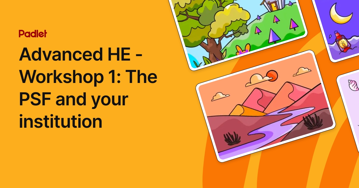 Advanced HE - Workshop 1: The PSF and your institution