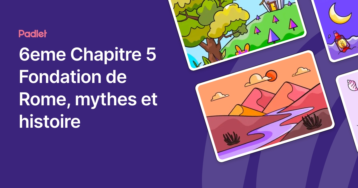 6eme Chapitre 5 Fondation de Rome, mythes et histoire