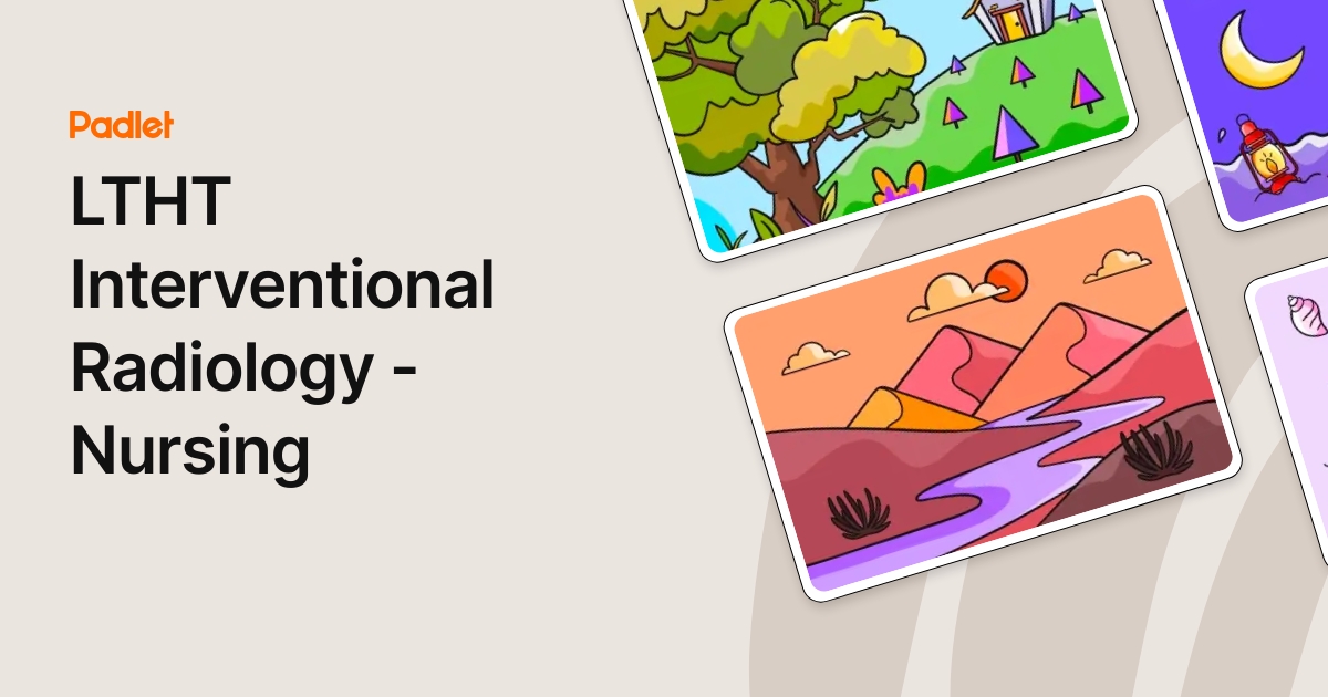 LTHT Interventional Radiology -Nursing