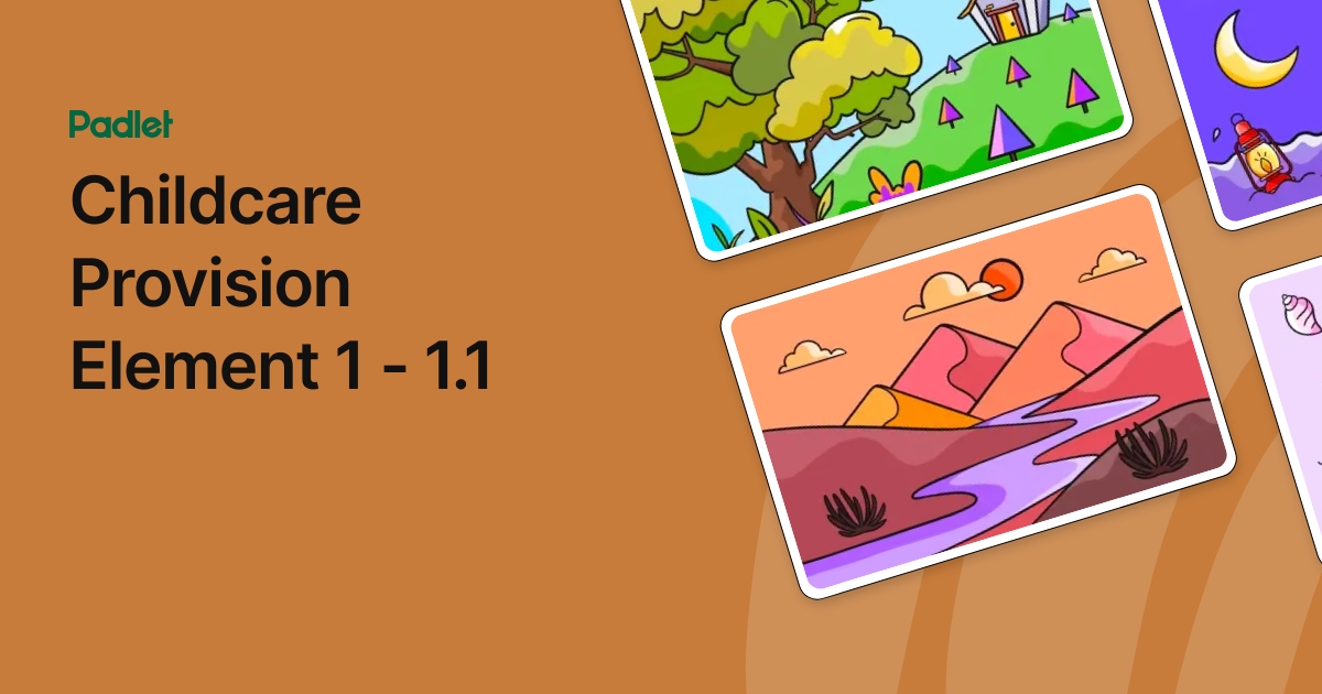 Childcare Provision Element 1 - 1.1