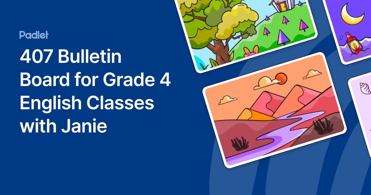 407 Bulletin Board for Grade 4 English Classes with Janie