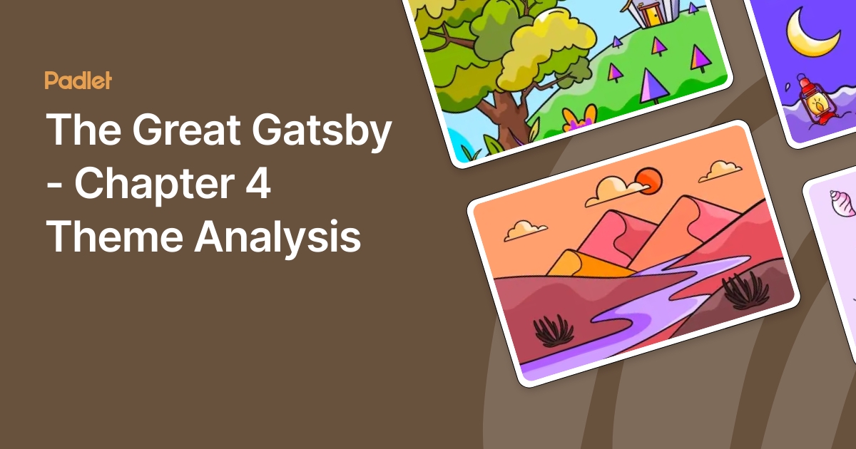 The Great Gatsby - Chapter 4 Theme Analysis