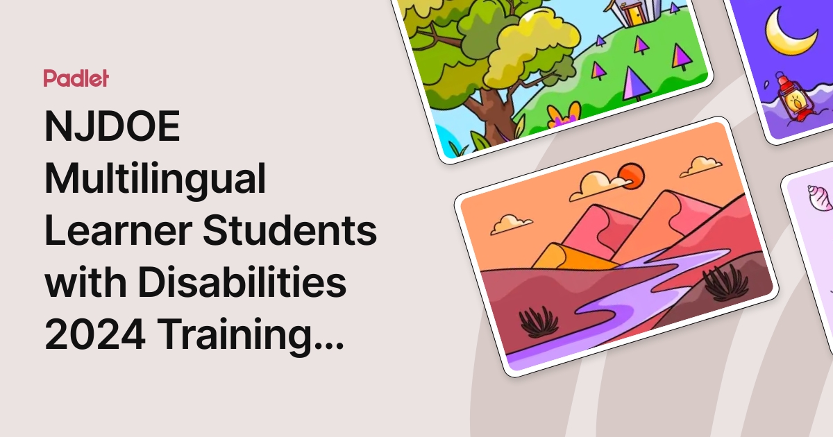 NJDOE Multilingual Learner Students with Disabilities 2024 Training Series