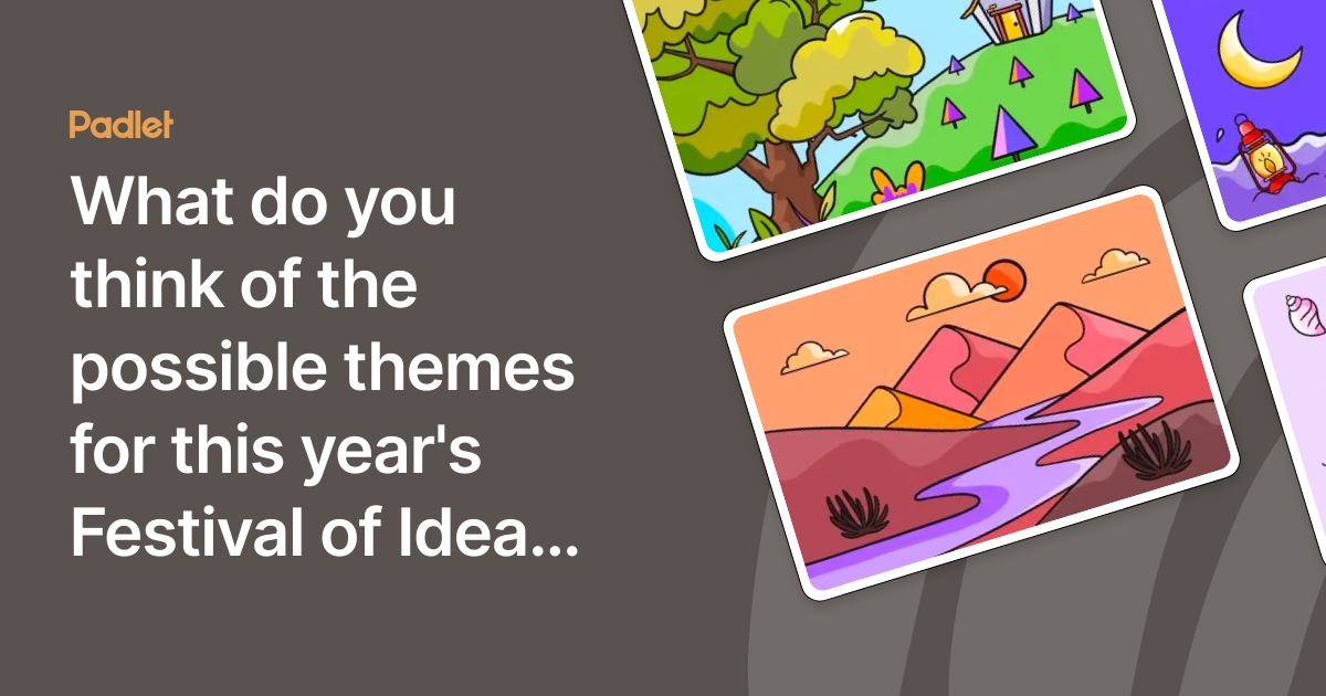 What do you think of the possible themes for this year's Festival of ...