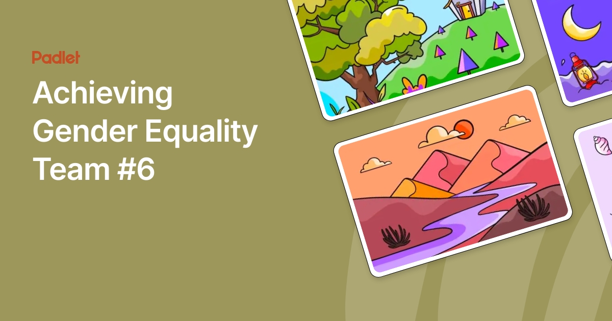 Achieving Gender Equality Team #6