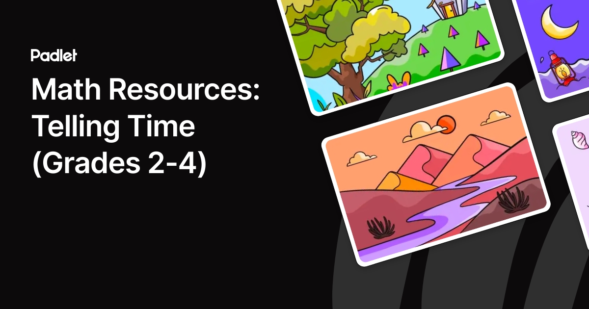 Math Resources: Telling Time (Grades 2-4)