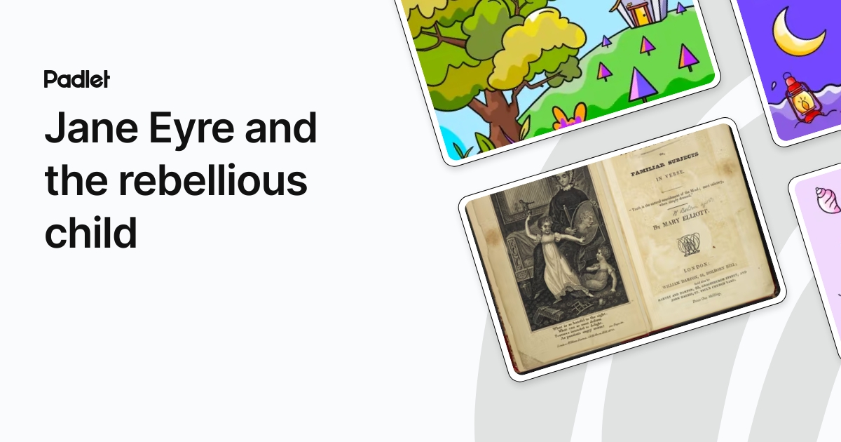 Jane Eyre and the rebellious child