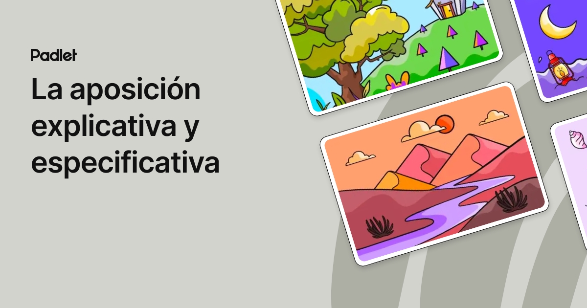 La aposición explicativa y especificativa